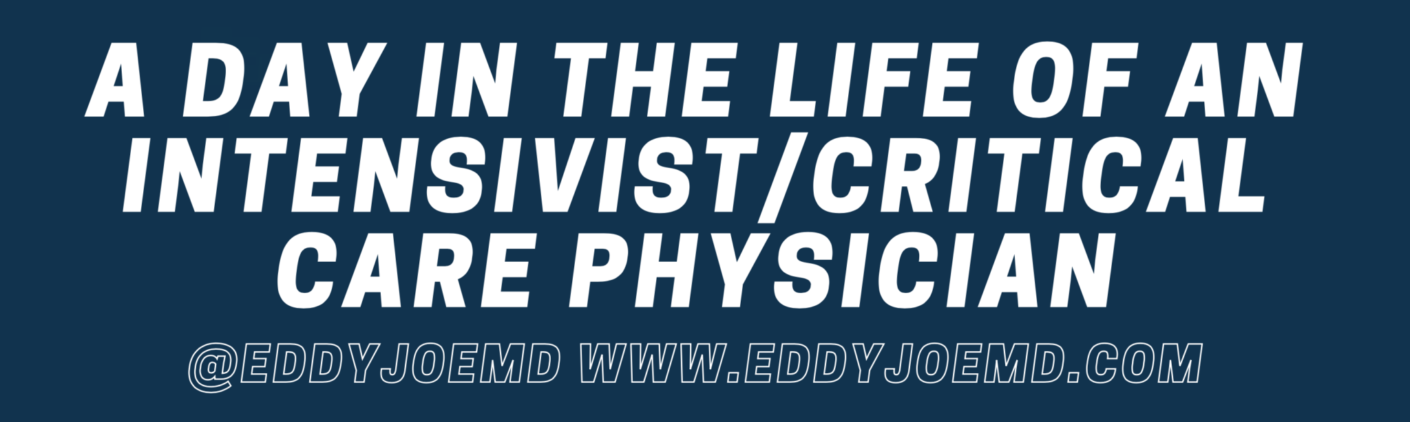 A Day in the Life of an Intensivist/Critical Care Physician